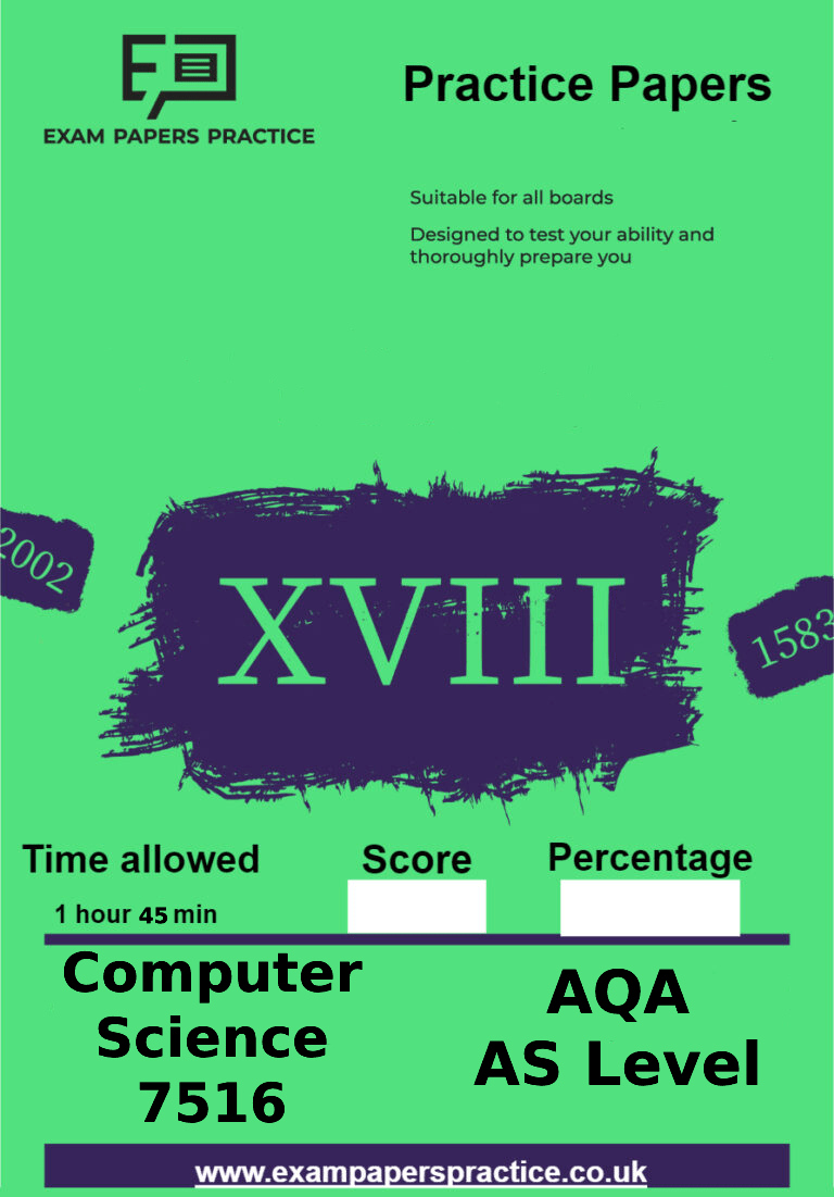 AQA AS Level Computer Science 7516 Practice Papers